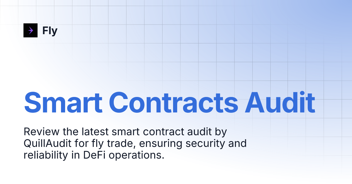 Smart Contracts Audit | Fly