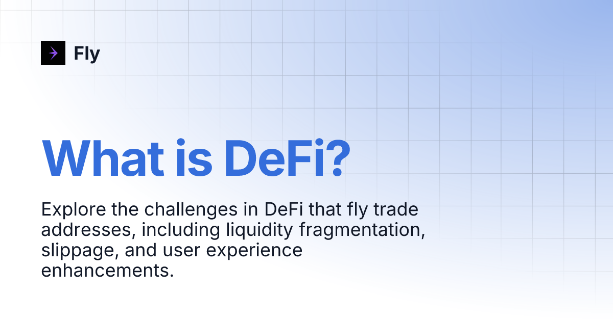 What is DeFi? | Fly