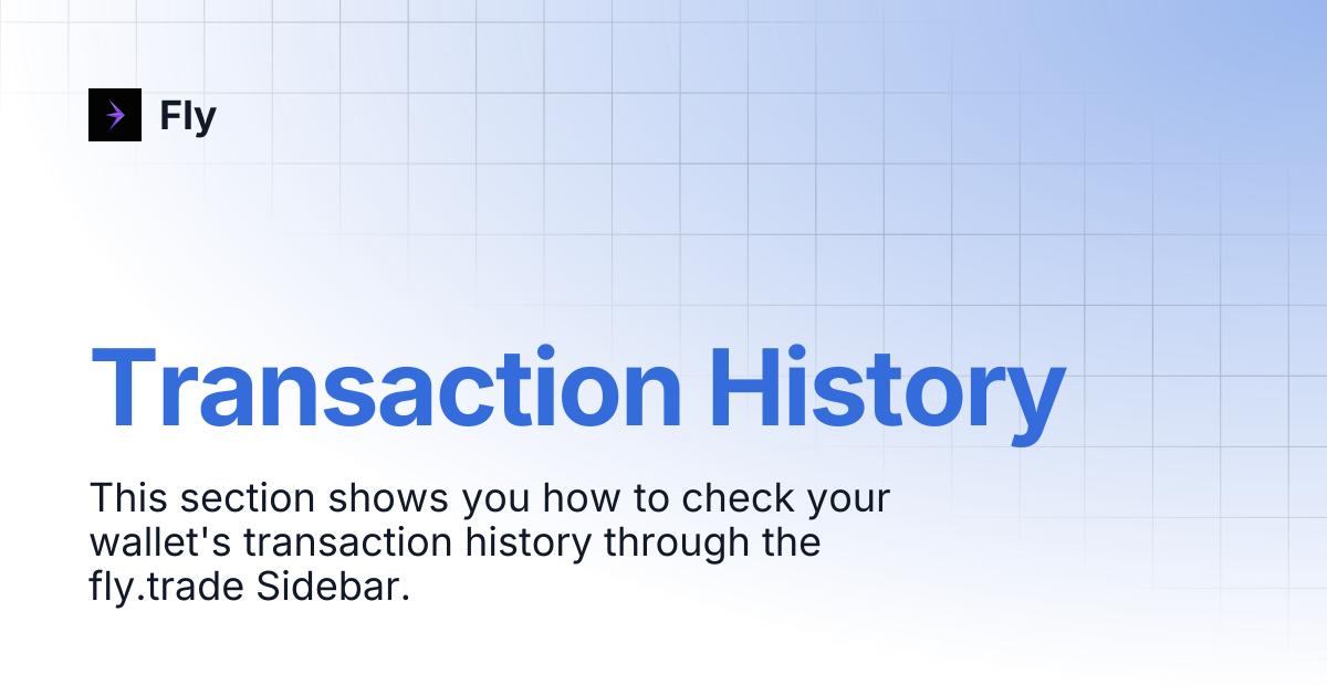 Transaction History | Fly